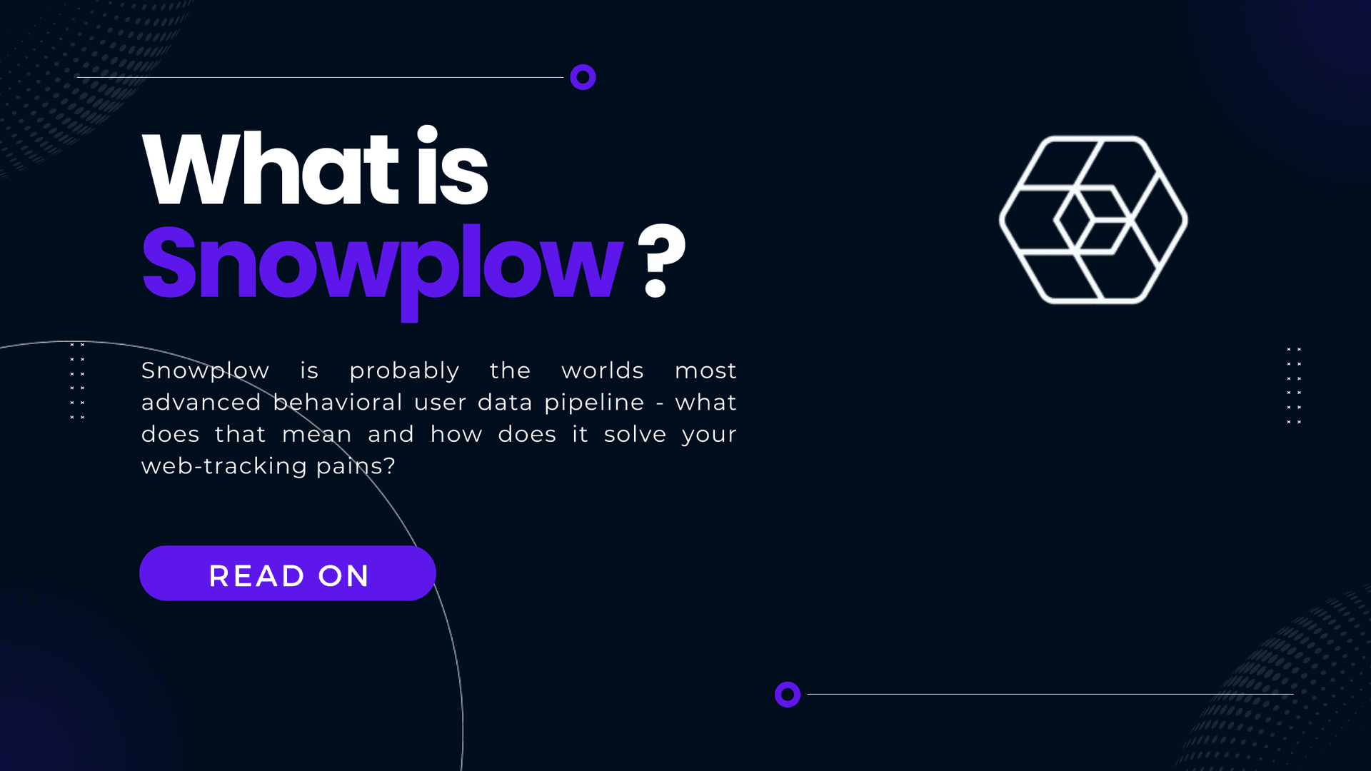 What is Snowplow - the behavioral data platform?