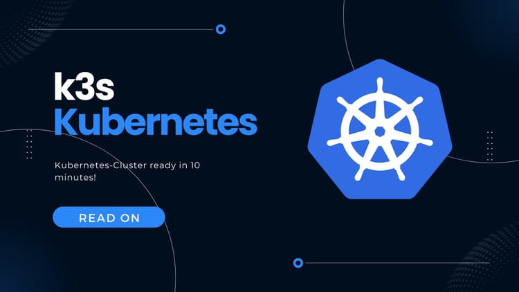 k3s - Kubernetes in 10 minutes - An Introduction